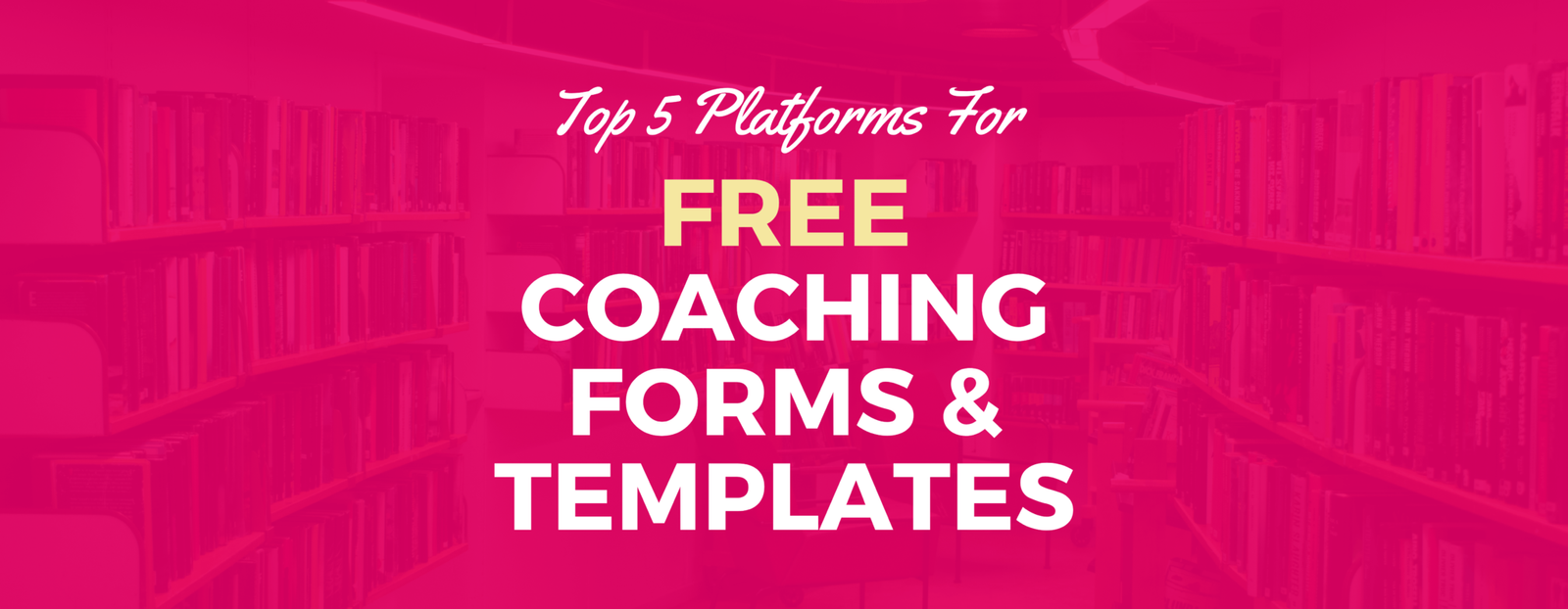 Best Coaching Templates - From Free to Premium
